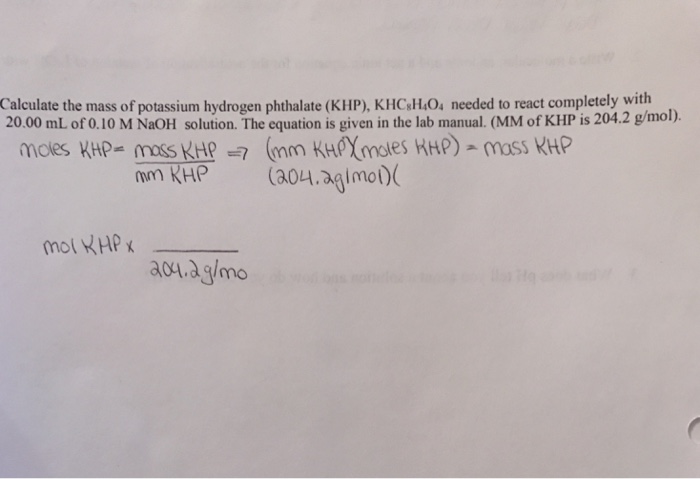 Solved Calculate the mass of potassium hydrogen phthalate | Chegg.com