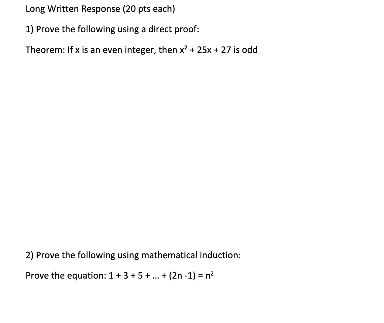 Solved Long Written Response (20 pts each) 1) Prove the | Chegg.com