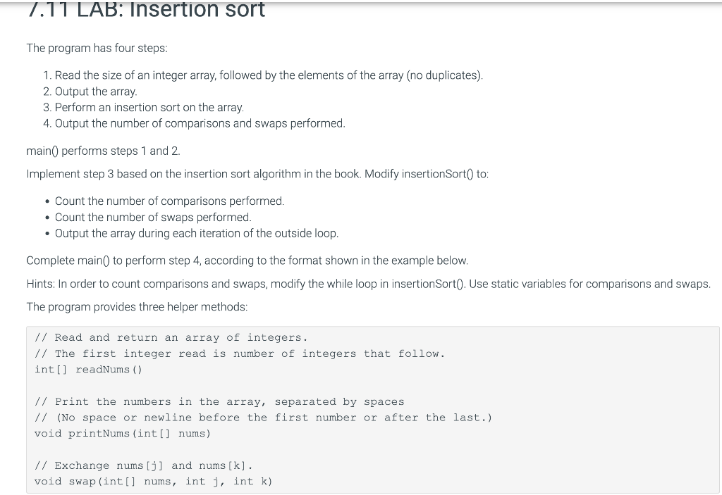 [Solved]: 7.11 LAB: Insertion sort The program has four st