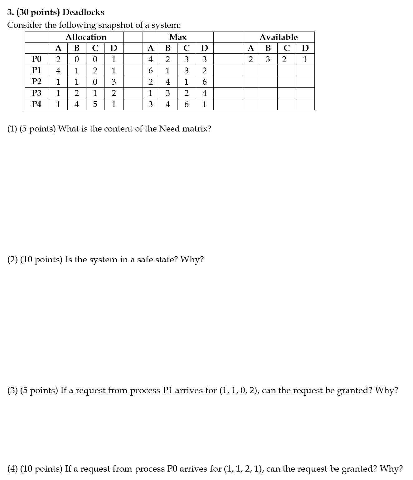 Solved 3. (30 ﻿points) ﻿DeadlocksConsider the following | Chegg.com
