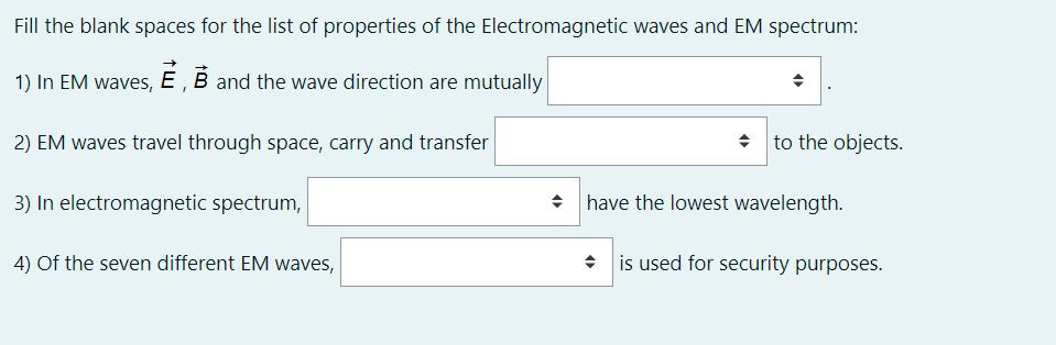 Solved Fill the blank spaces for the list of properties of | Chegg.com