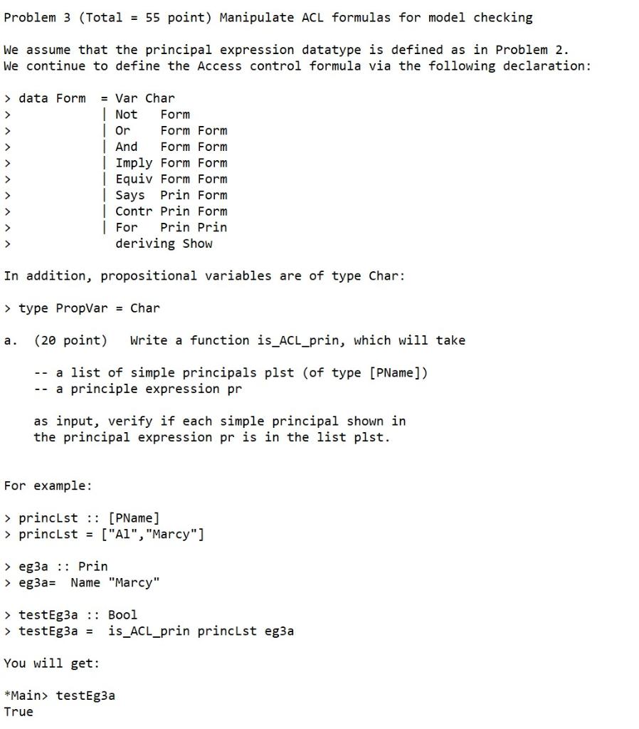 Problem 3 (Total = 55 point) Manipulate ACL formulas | Chegg.com