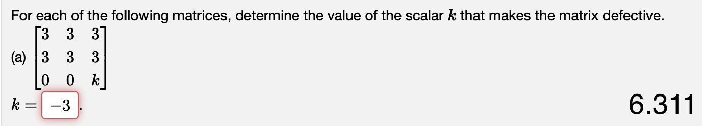 Solved For each of the following matrices, determine the | Chegg.com