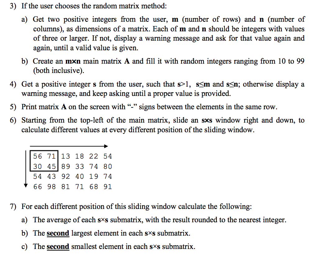 Solved 3) If the user chooses the random matrix method: a) | Chegg.com