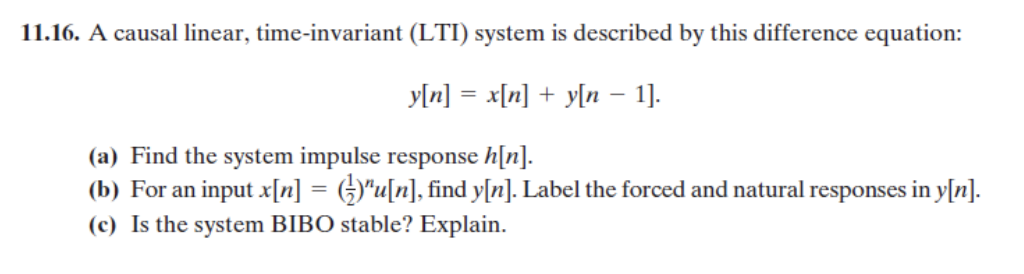 Solved 11.16. A causal linear, time-invariant (LTI) system | Chegg.com