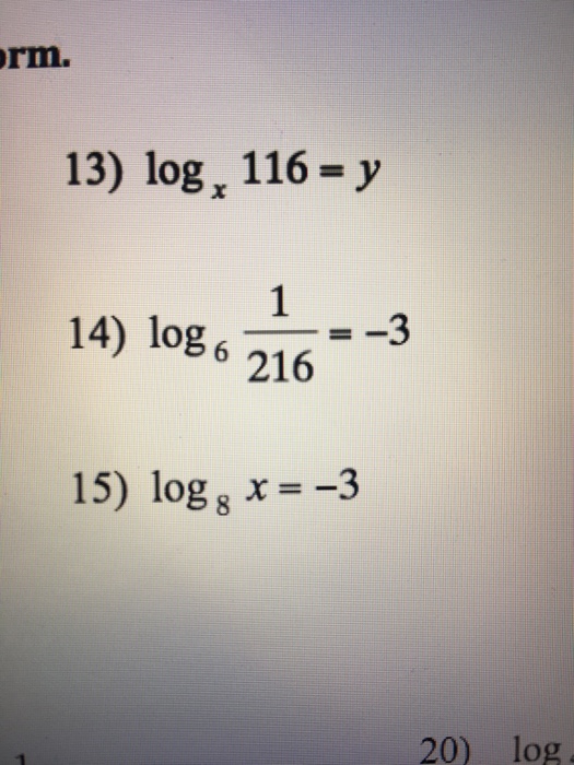 Solved log_x 116 = y log_6 1/216 = -3 log_8 x = -3 | Chegg.com