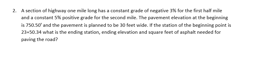 Solved A section of highway one mile long has a constant | Chegg.com