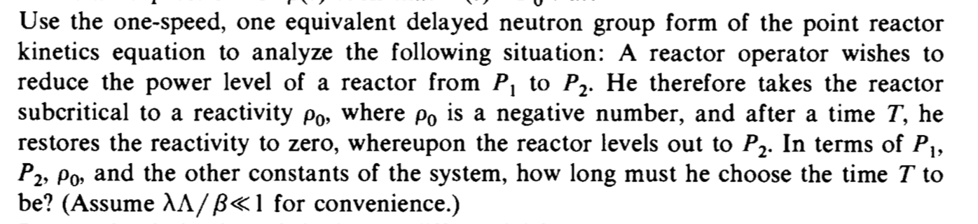 Use the one-speed, one equivalent delayed neutron | Chegg.com
