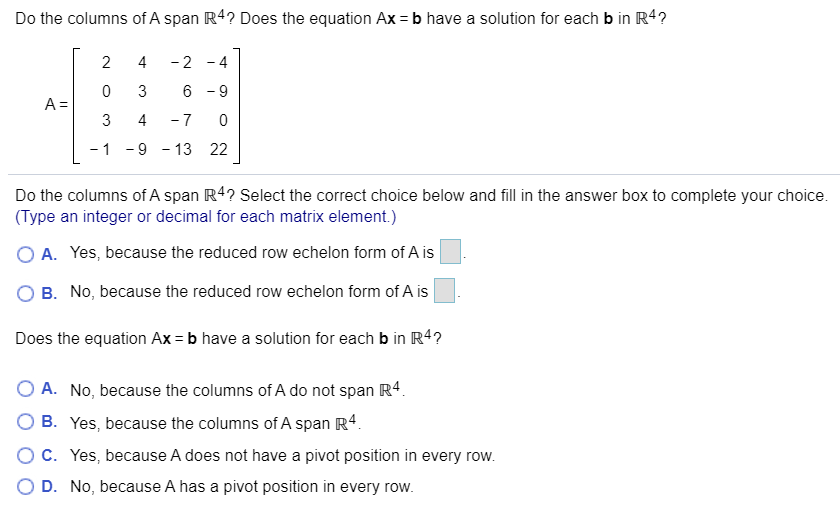 Solved Do the columns of A span R4? Does the equation Ax = b | Chegg.com
