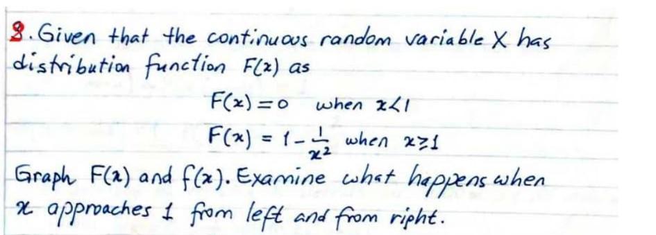 Solved Given that the continuous random variable X has | Chegg.com