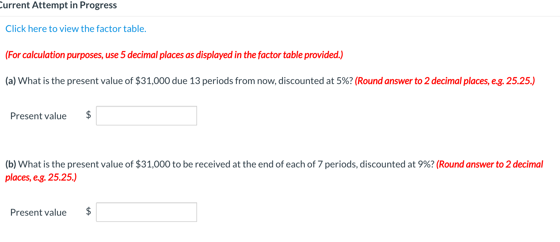 Solved Current Attempt in Progress Click here to view the | Chegg.com