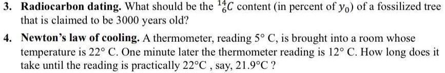 Solved 3. Radiocarbon dating. What should be the 614C | Chegg.com