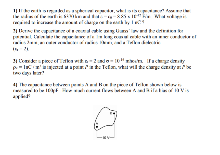 Solved 1) If the earth is regarded as a spherical capacitor, | Chegg.com