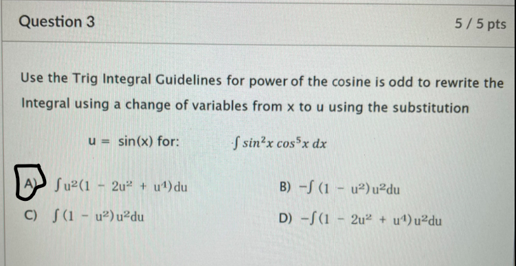 Solved Use the Trig Integral Guidelines for power of the | Chegg.com
