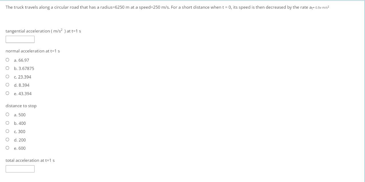 Solved The truck travels along a circular road that has a | Chegg.com