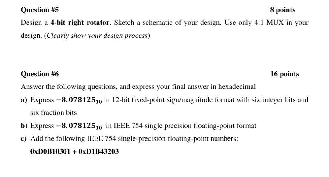 Solved Question #5 8 points Design a 4-bit right rotator. | Chegg.com