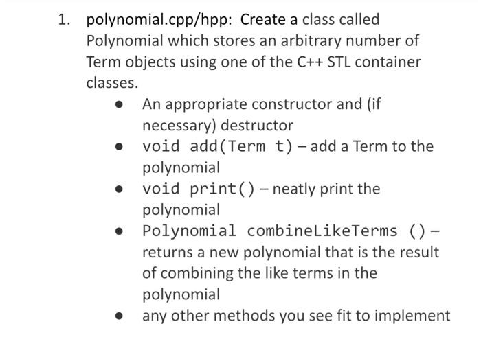 Solved please help me with C++ polynomials, ive started the | Chegg.com