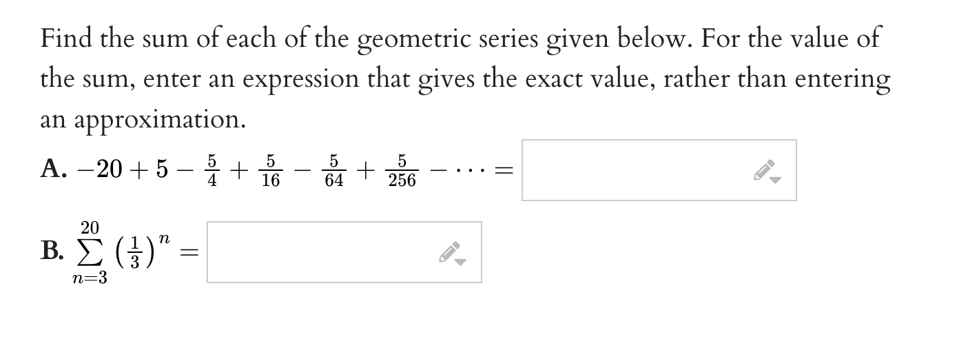 Solved Find the sum of each of the geometric series given | Chegg.com