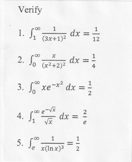 Solved Verify 1. 67°x+1)dx = 1 2. So 023*23 dx = 1 3. Jº xex | Chegg.com