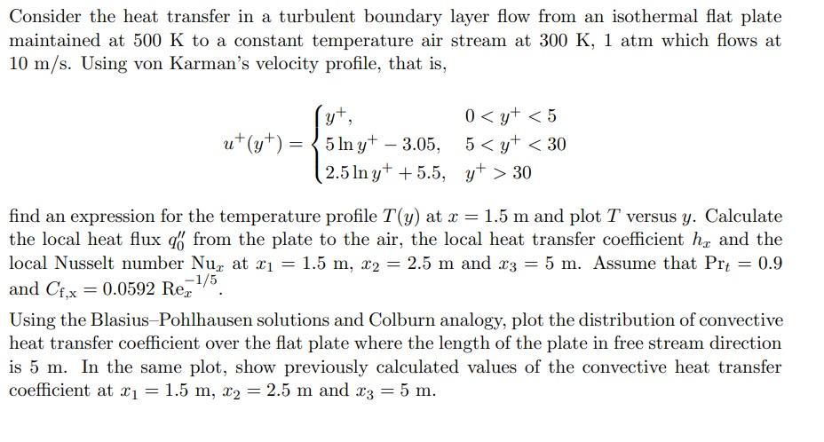 Solved Consider the heat transfer in a turbulent boundary | Chegg.com
