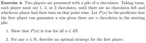 Solved Exercise 4. Two players are presented with a pile of | Chegg.com