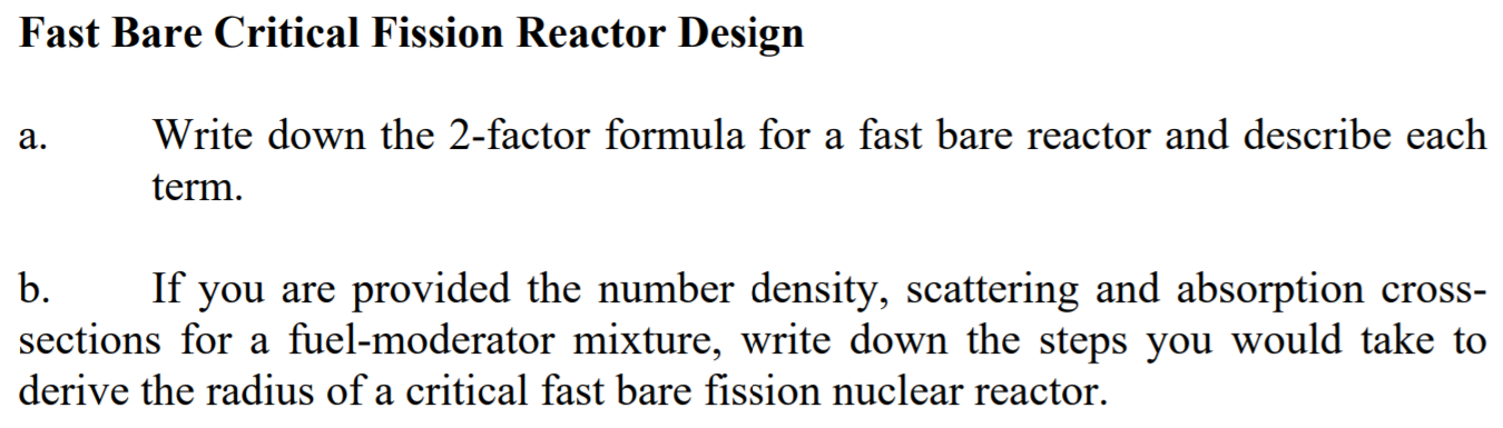 Solved Fast Bare Critical Fission Reactor Design a. a Write | Chegg.com