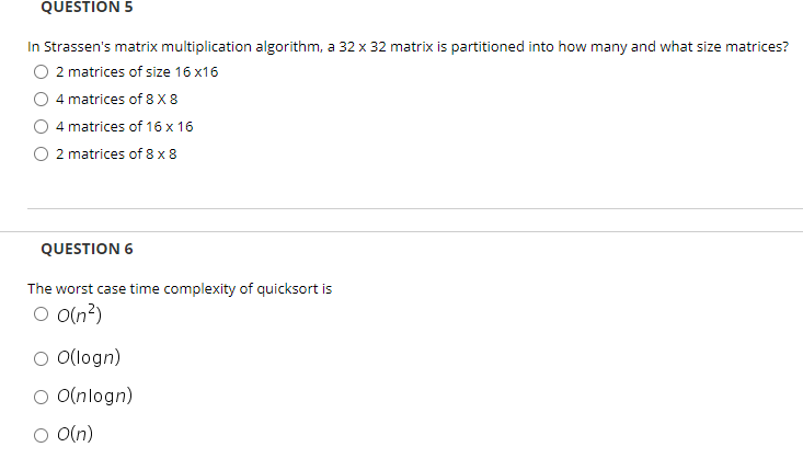 Solved QUESTION 5 In Strassen's matrix multiplication | Chegg.com