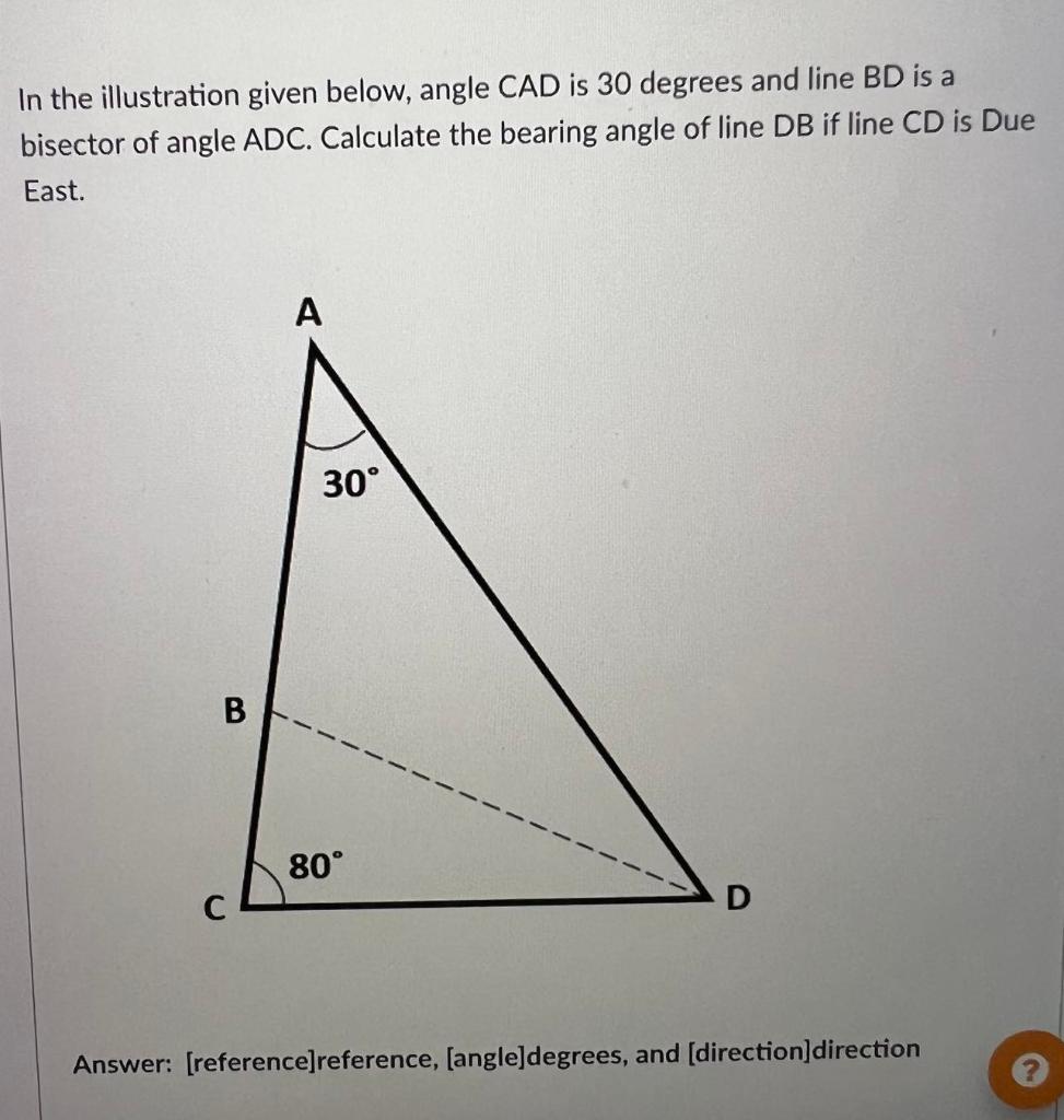 Solved In the illustration given below, angle CAD is 30 | Chegg.com