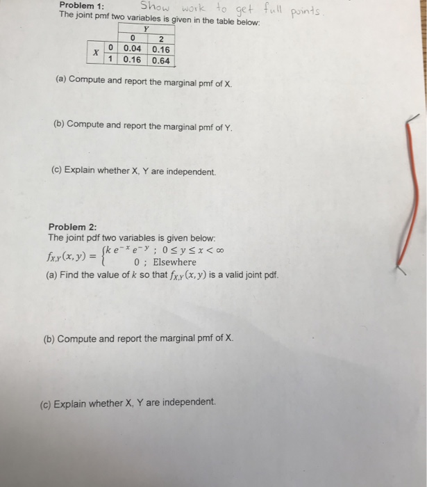 Solved Show work Problem to get full poinds 1 The joint pmf | Chegg.com