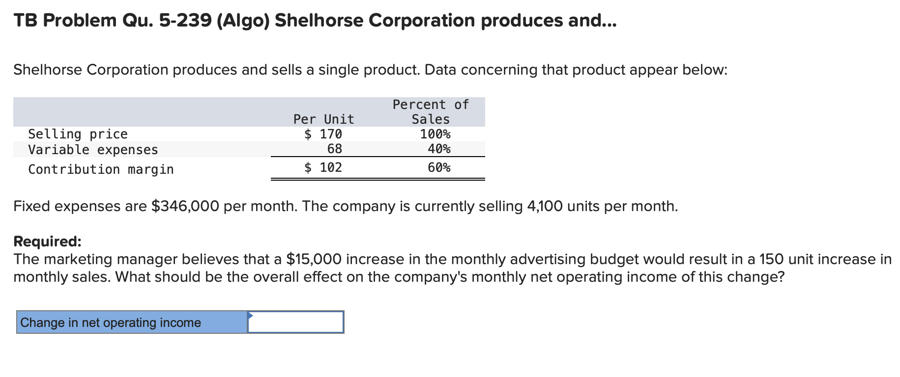 Solved TB Problem Qu. 5-239 (Algo) Shelhorse Corporation | Chegg.com