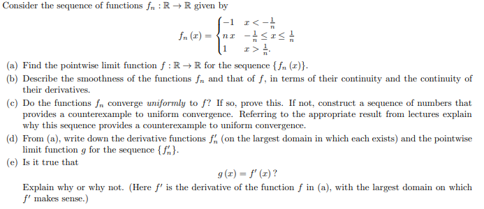 Solved Consider the sequence of functions for: R+R given by | Chegg.com