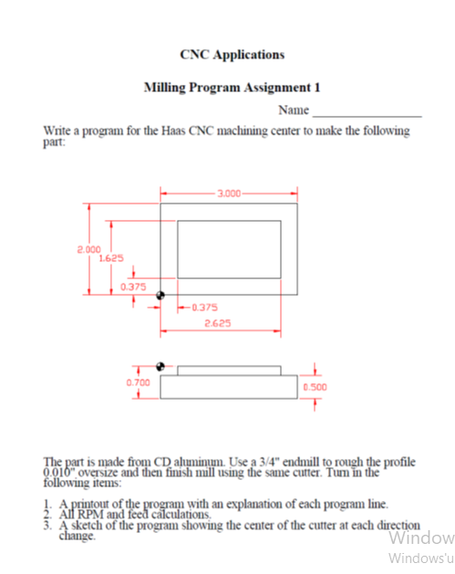 Solved CNC Applications Milling Program Assignment 1 Name | Chegg.com