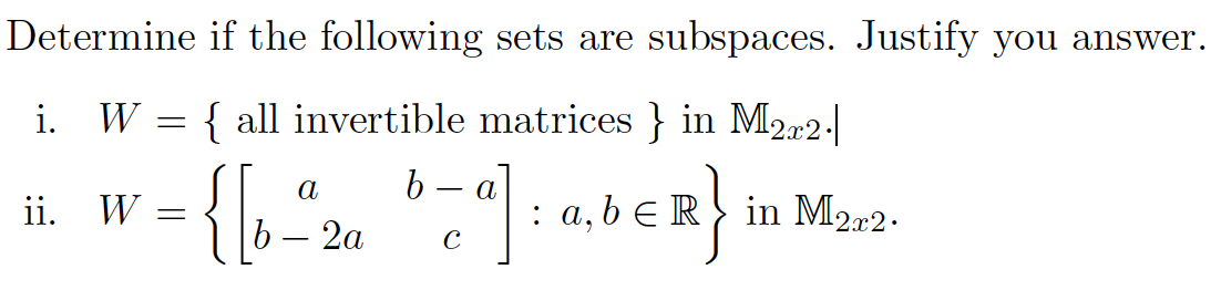 Solved Determine if the following sets are subspaces. | Chegg.com
