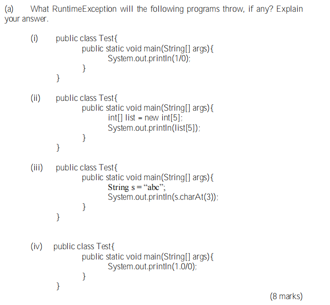 Solved (a) What RuntimeException will the following programs | Chegg.com