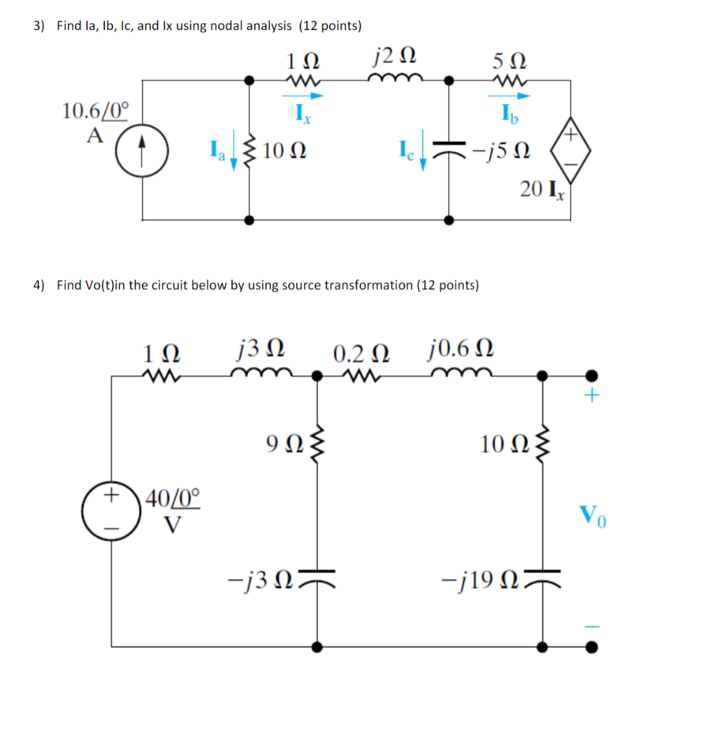 Solved 3) Find la, Ib, Ic, and Ix using nodal analysis (12 | Chegg.com