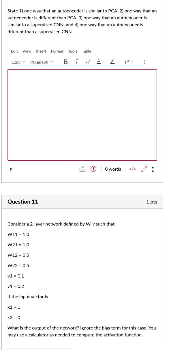 Solved State 1) one way that an autoencoder is similar to | Chegg.com