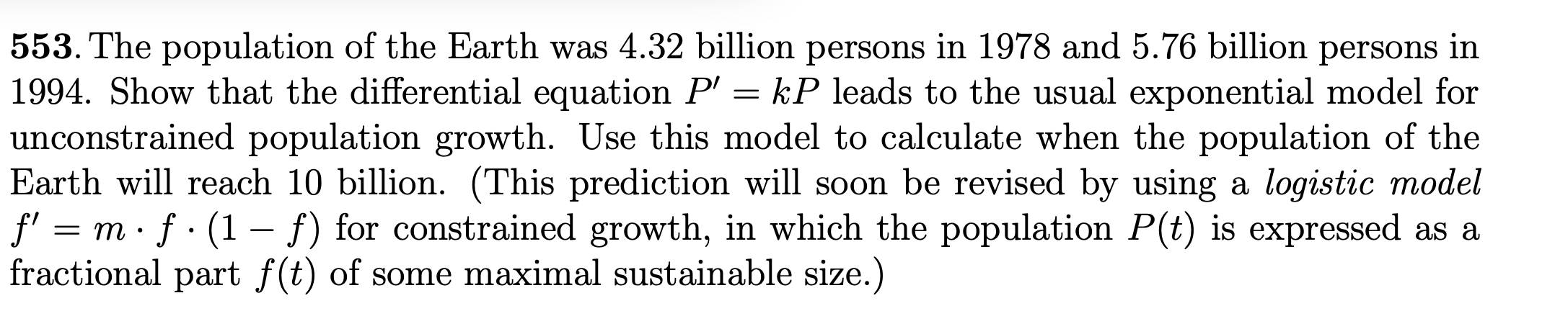 Solved The population of the Earth was 4.32 ﻿billion persons | Chegg.com