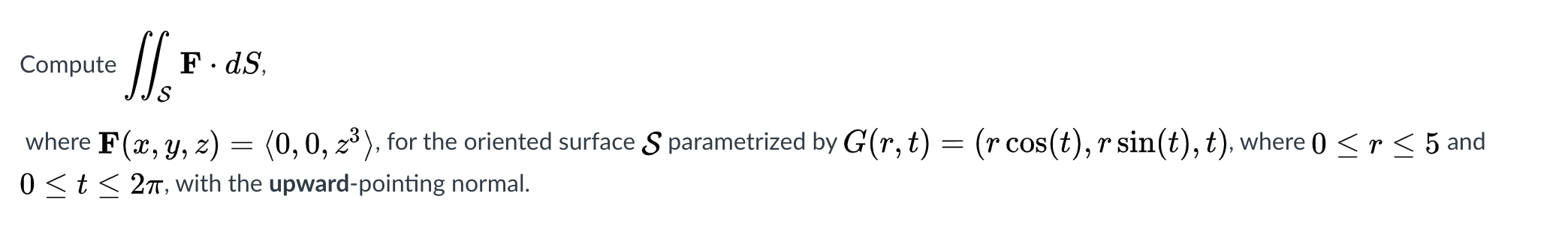 Solved Compute Sle Fids, where F(x, y, z) = (0,0, 23), for | Chegg.com