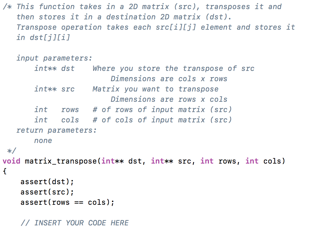 /* This function takes in a 2D matrix (src), | Chegg.com