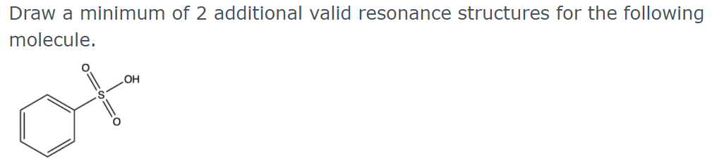 Solved Draw a minimum of 2 additional valid resonance | Chegg.com