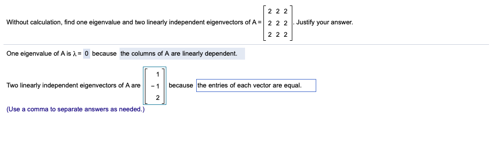 Solved 2 2 2 Without calculation, find one eigenvalue and | Chegg.com