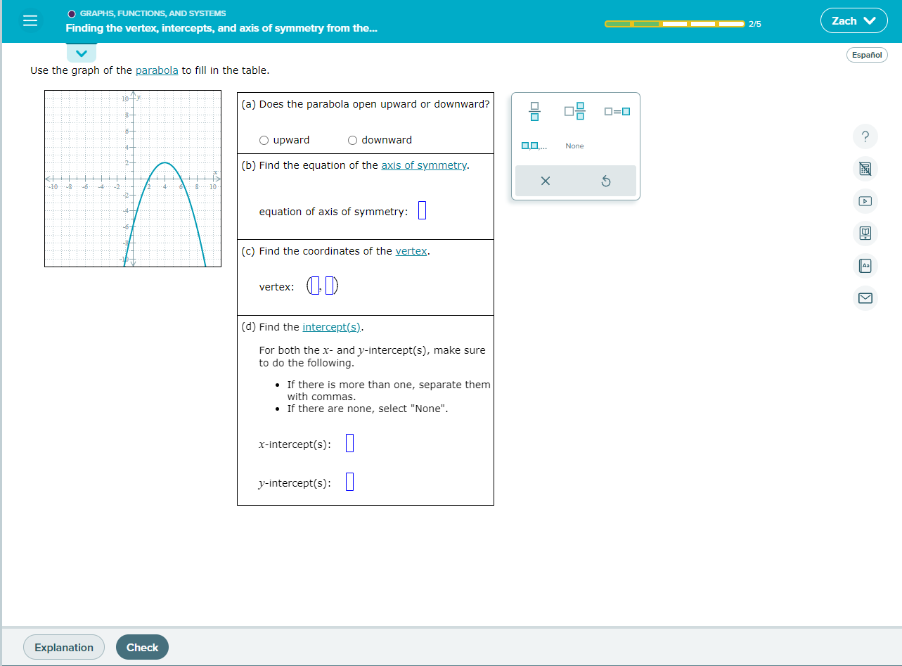 Solved Finding the vertex, intercepts, and axis of symmetry | Chegg.com