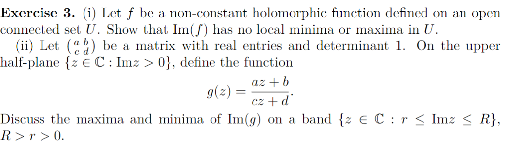 Solved Exercise 3. (i) Let f be a non-constant holomorphic | Chegg.com