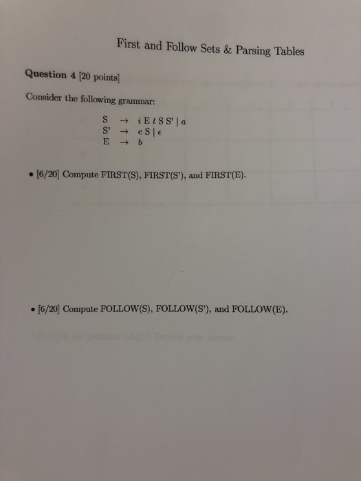 Solved First and Follow Sets&Parsing Tables Question 4 [20 | Chegg.com