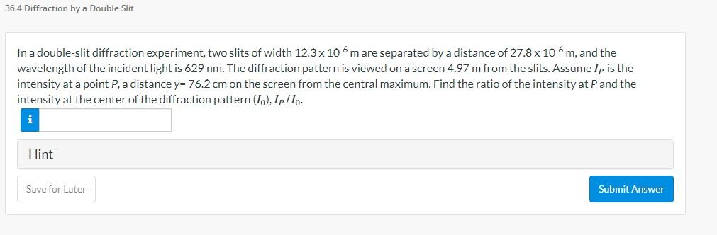 Solved In a double-slit diffraction experiment, two slits of | Chegg.com