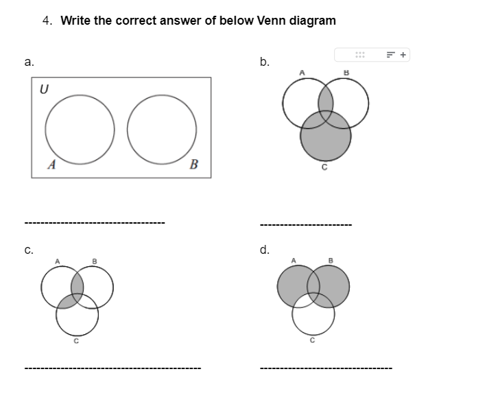 Solved 4. Write the correct answer of below Venn diagram b. | Chegg.com