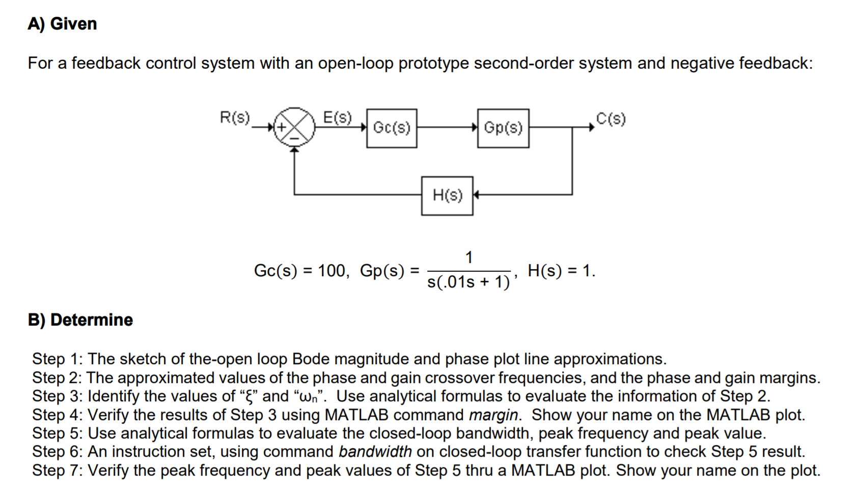 Solved A) Given For a feedback control system with an | Chegg.com