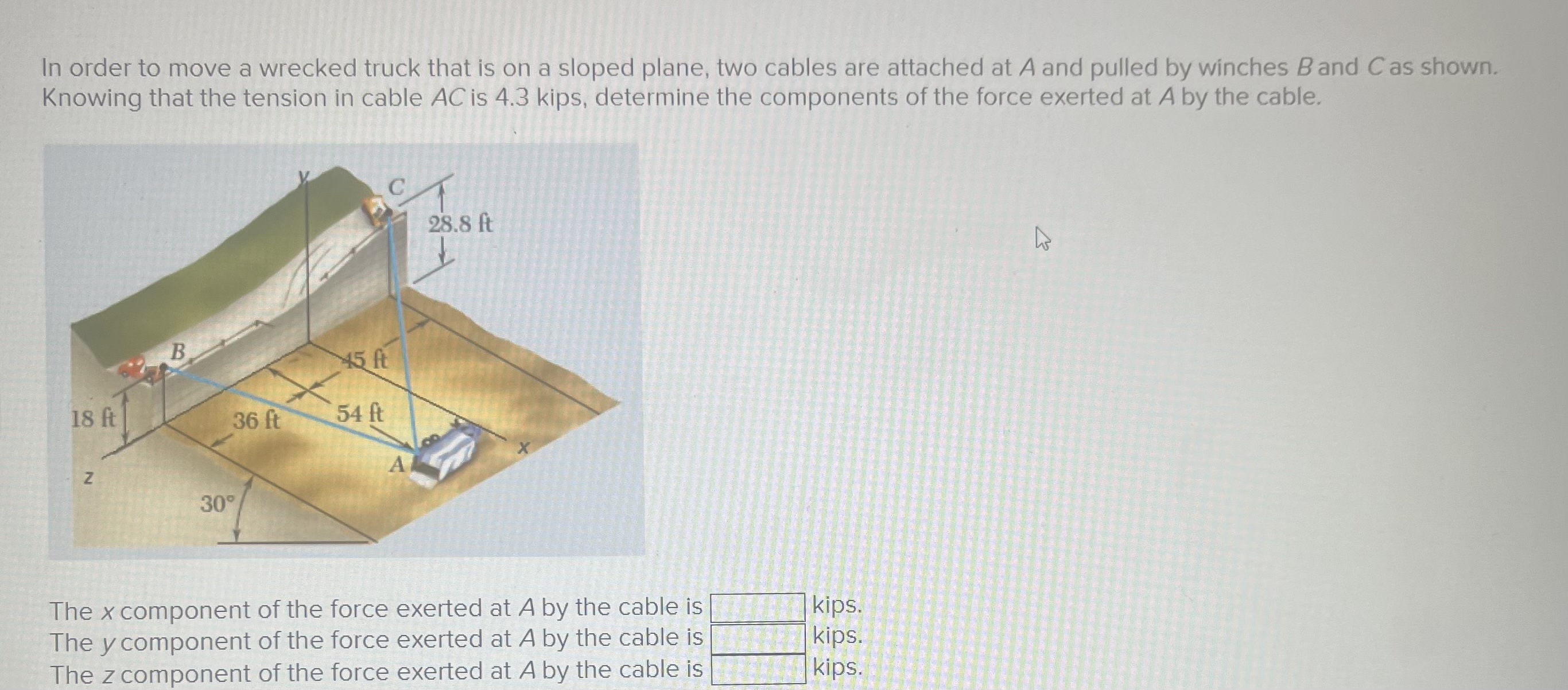 Solved In order to move a wrecked truck that is on a sloped | Chegg.com