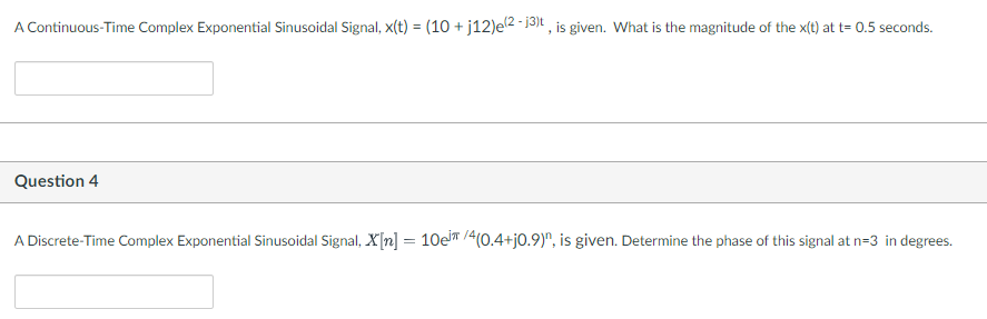 Solved A Continuous-Time Complex Exponential Sinusoidal | Chegg.com
