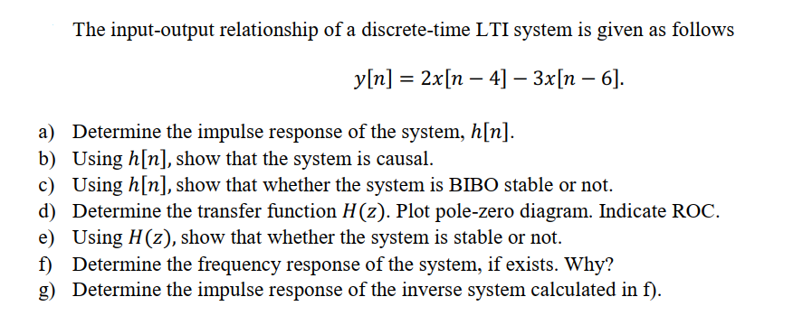 Solved The input-output relationship of a discrete-time LTI | Chegg.com